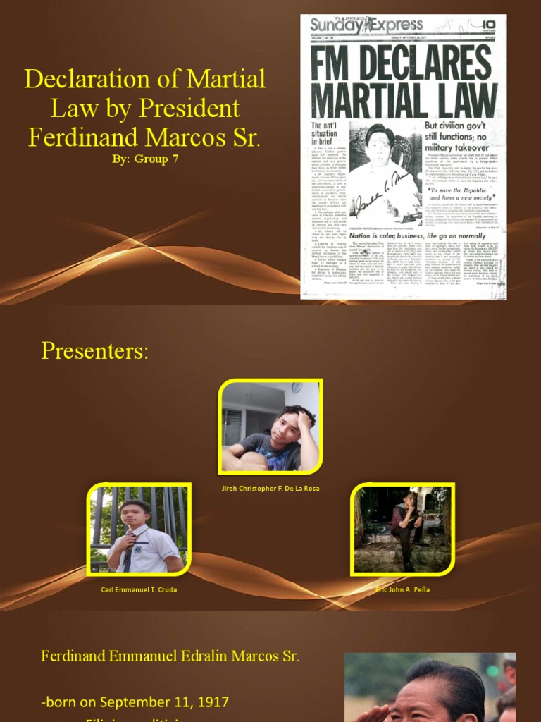 Group 7 Declaration of Martial Law by President Ferdinand Marcos | PDF ...
