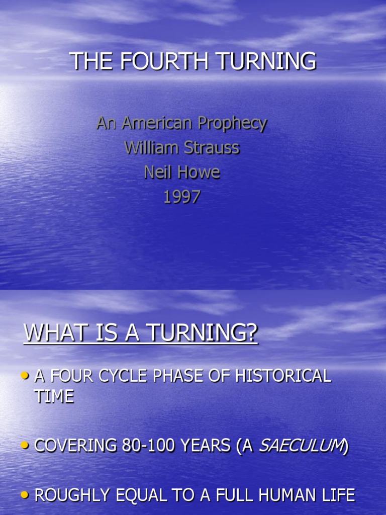The Fourth Turning An American Prophecy William Strauss Neil Howe ...