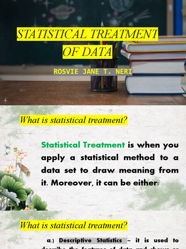 Statistical Treatment of Data Descriptive Statistics | PDF | Statistics ...