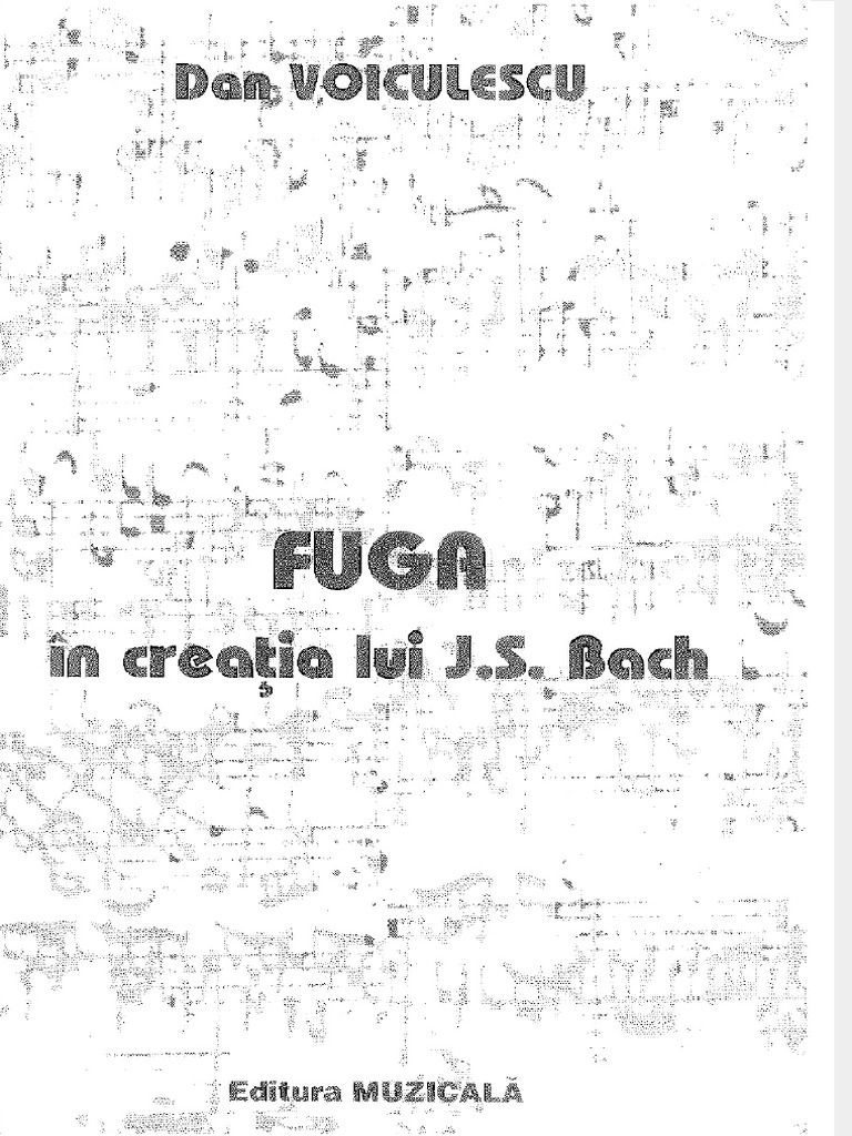 Vdocuments - MX Dan Voiculescu Fuga in Creatia Lui Bachpdf | PDF
