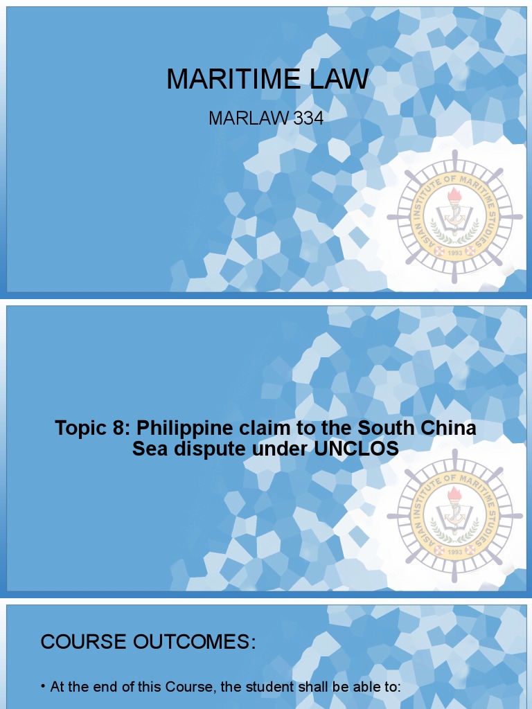 MARLAW 334 Topic 9-WEEK9 | PDF | Territorial Waters | South China Sea