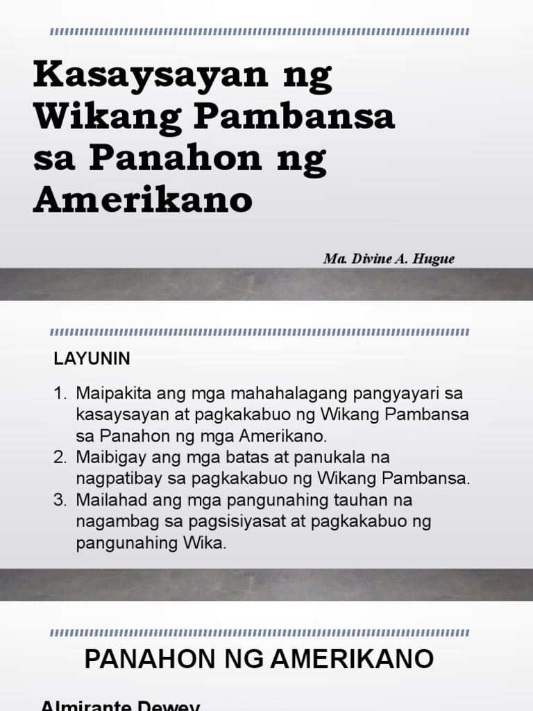 Kasaysayan NG Wikang Pambansa Sa Panahon NG Amerikano | PDF