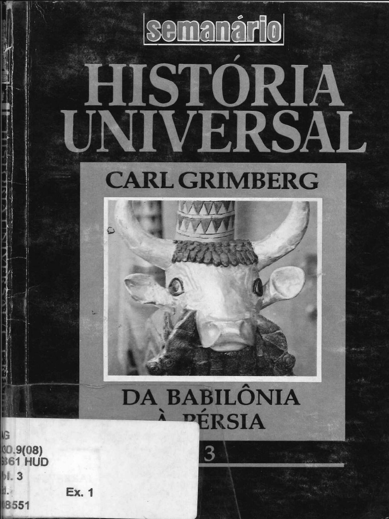 História Universal - Da Babilônia À Persia - Carl Grimberg | PDF