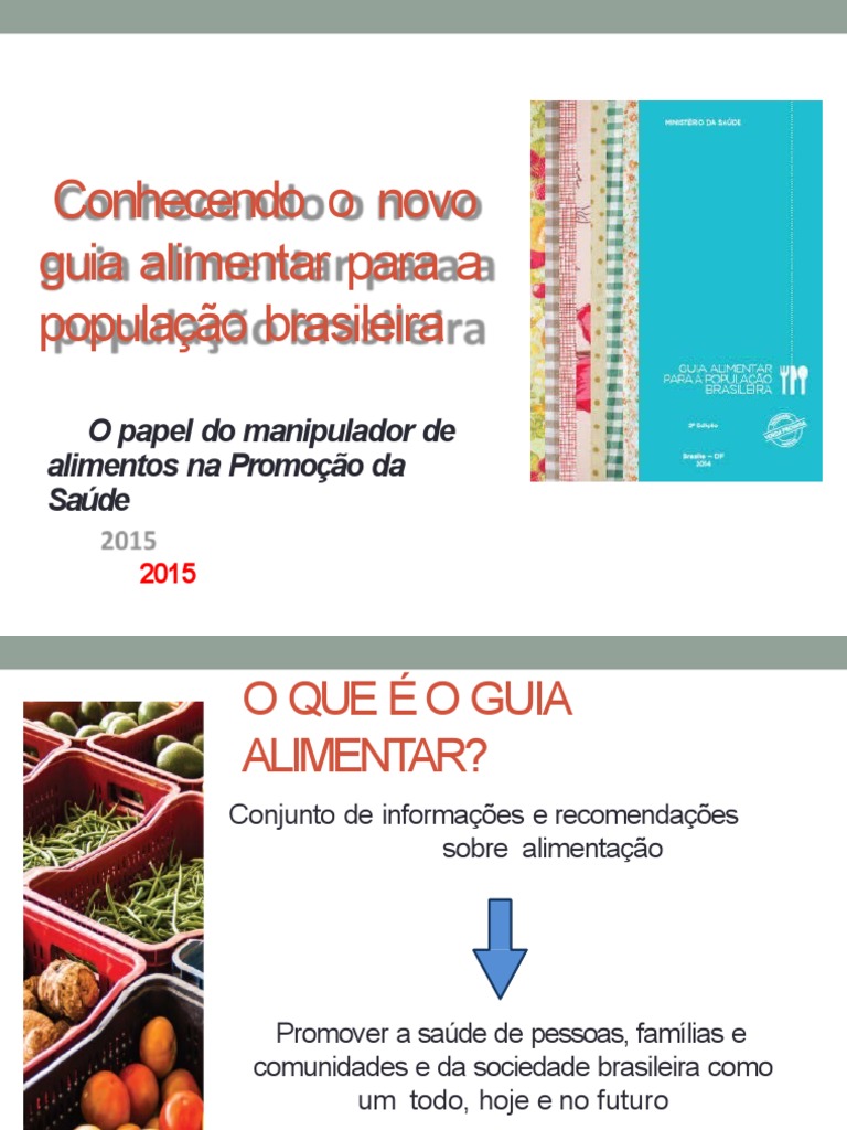 Apresentação - Conhecendo o Novo Guia Alimentar para A População ...