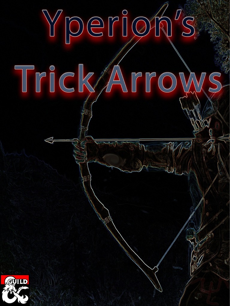 Yperion's 55 Trick Arrows | PDF | Archery | Arrow