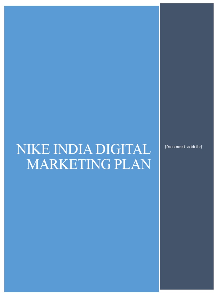 Nike Digital Marketing Plan' | PDF | Nike | Marketing