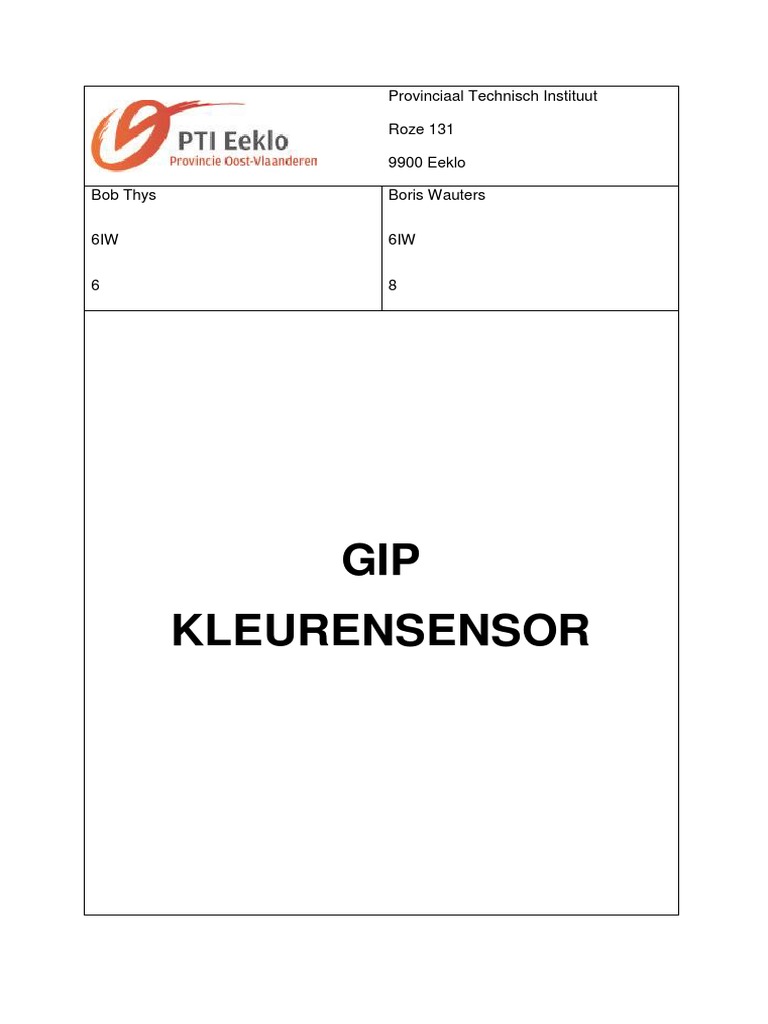Provinciaal Technisch Instituut. Roze 131. 9900 Eeklo GIP KLEURENSENSOR | PDF