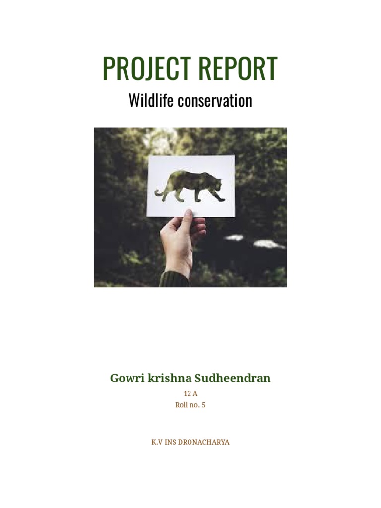 Project Report: Wildlife Conservation | PDF | Habitat Destruction ...