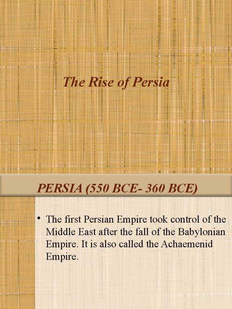 The Rise of Persia | PDF | Achaemenid Empire | Cyrus The Great