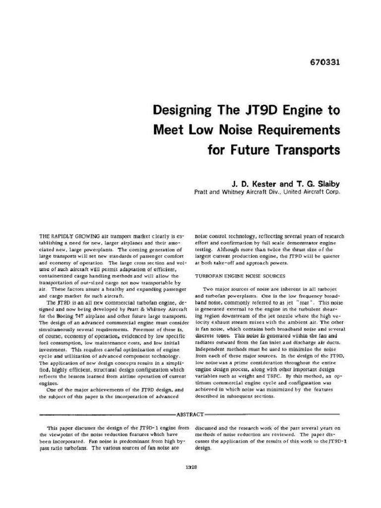 J.D.kester and T.G.slaiby - Designing The JT9D Engine To Meet Low Noise Requirements For Future ...