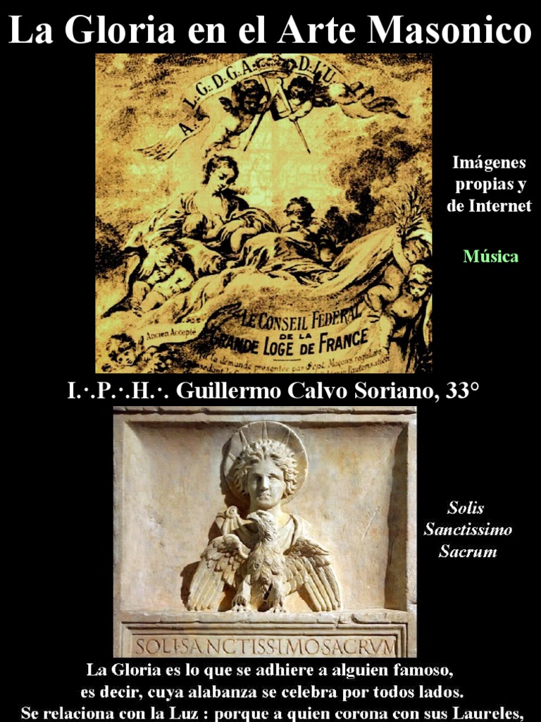 La Gloria en El Arte Masónico - I. .P. .H. . Guillermo Calvo Soriano, 33° | PDF