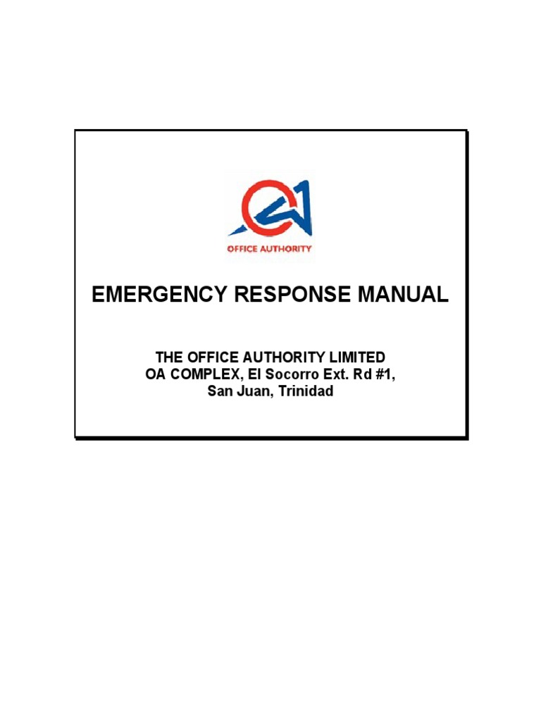 The Office Authority Limited Emergency Response Manual: A Comprehensive Guide to Emergency ...
