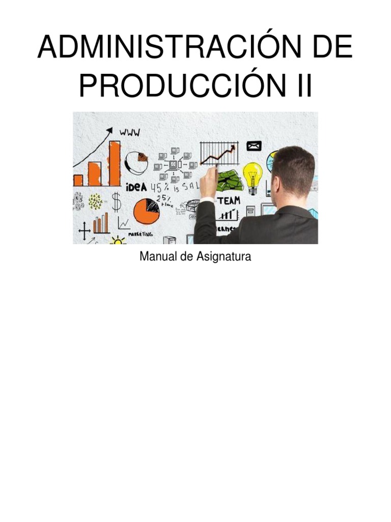 Manual Completo Administración de La Producción II | PDF