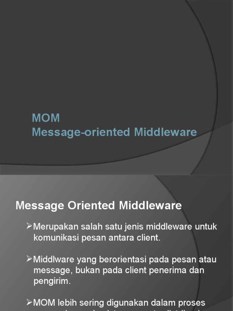 MOM Message-Oriented Middleware | PDF