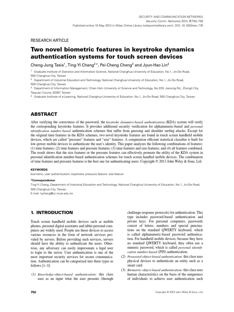 Two Novel Biometric Features in Keystroke Dynamics Authentication Systems For Touch Screen ...