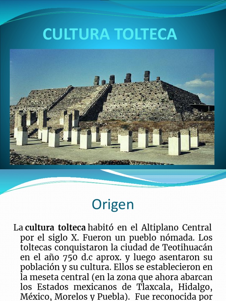 Cultura Tolteca: Origen y Organización | PDF | Antropología cultural ...