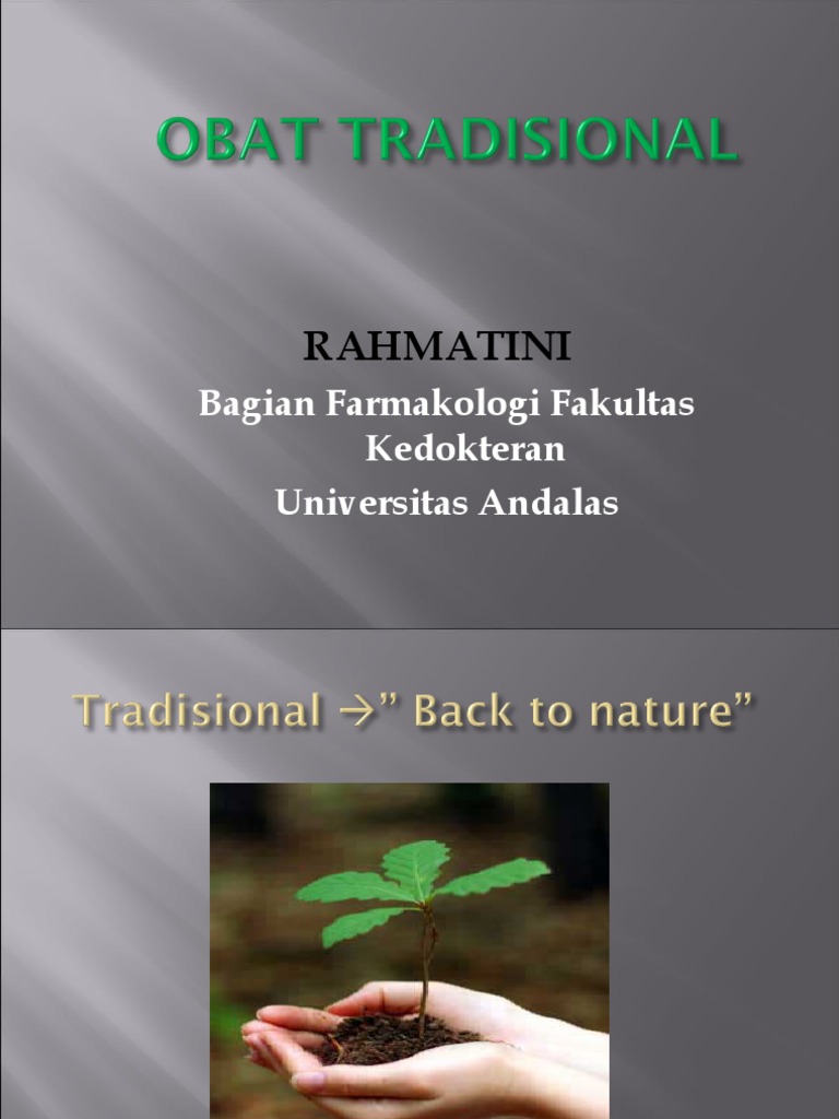 Tradisional Dan Modern Dalam Pengobatan Peran Obat Tradisional Di