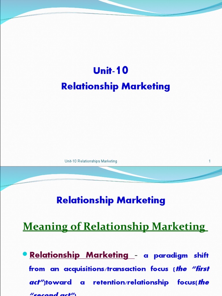 Unit-10 Relationship Marketing | PDF | Marketing | Market (Economics)