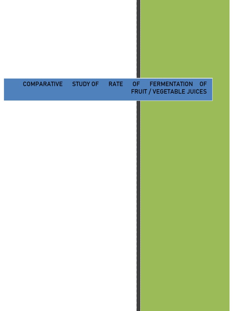 Fermentation Rate of Fruit Juices Study | PDF | Fermentation | Yeast