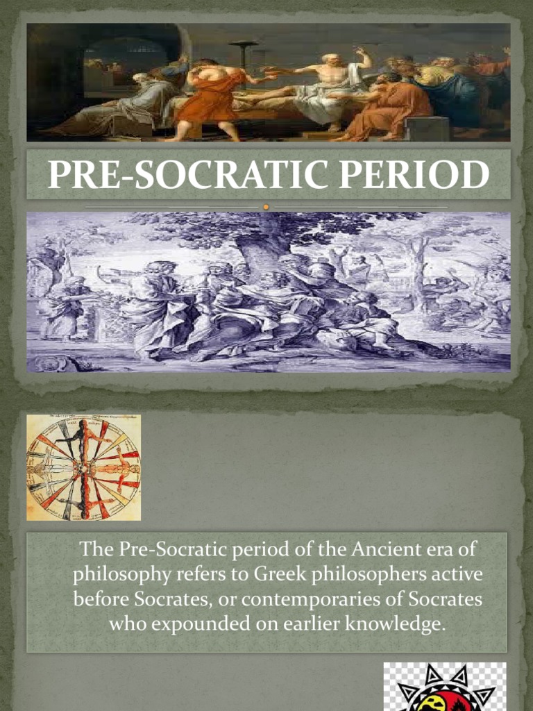 PRE-SOCRATIC-PERIOD (Group 2) | PDF | Ancient Greek Philosophy ...