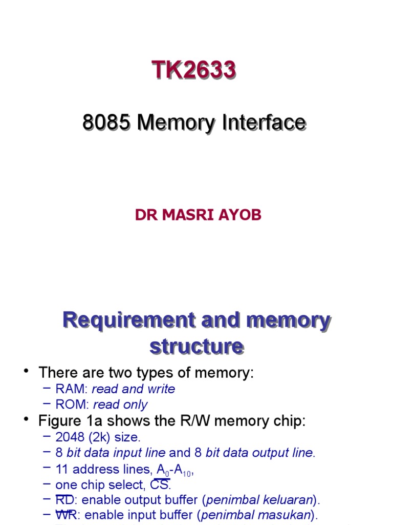Lecture14-8085 Memory Interfacing | PDF | Computer Memory | Input/Output Lecture14-8085 Memory Interfacing | PDF | Computer Memory | Input/Output