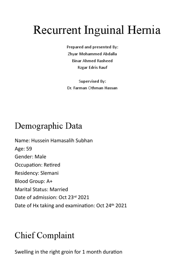 Recurrent Right Inguinal Hernia Case Study | PDF | Clinical Medicine ...