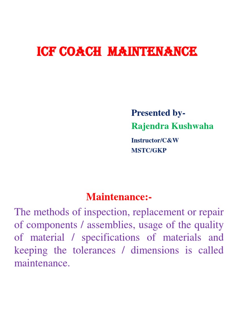 ICF Coach Maintenance | PDF | Train | Pipe (Fluid Conveyance)