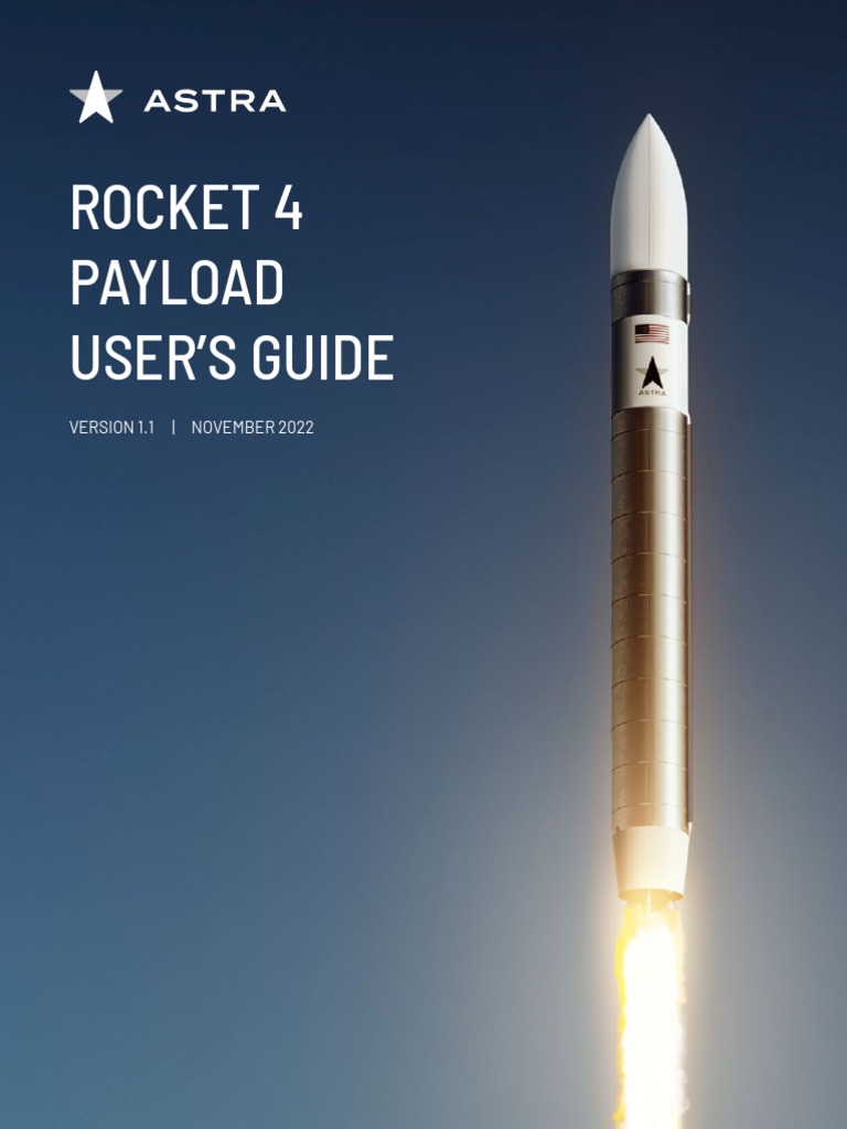 Rocket 4 Payload Users Guide v1.1 November 2022 | PDF | Multistage ...