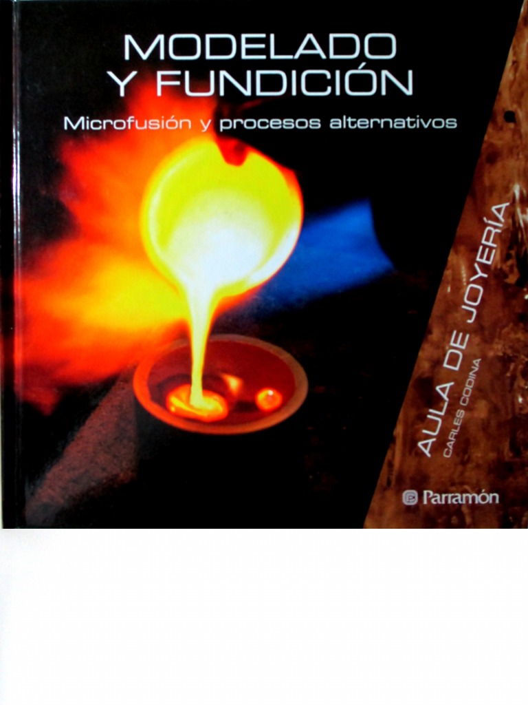 Modelado y Fundición. Aula de Joyería. Carles Codina | PDF