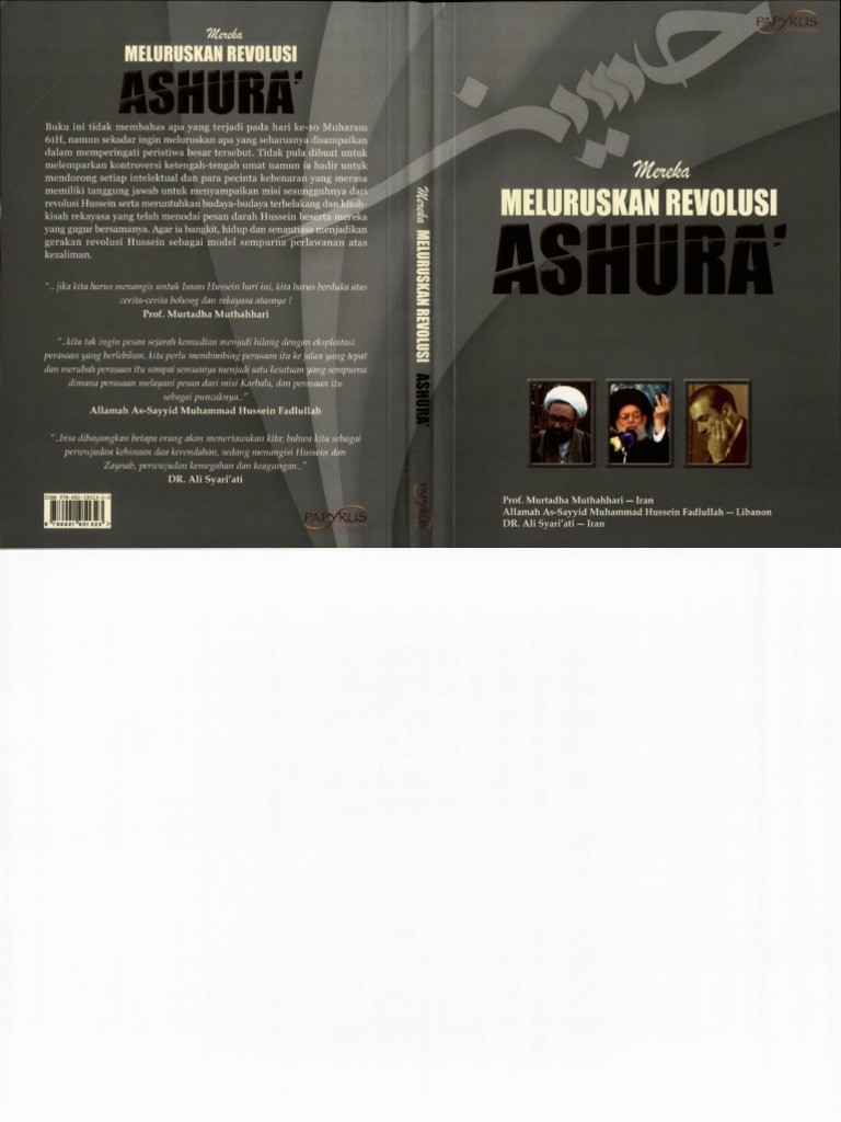 Murtadha Muthahhari, M. Husain Fadhlullah & Ali Syari'Ati - Mereka Meluruskan Revolusi Ashura | PDF