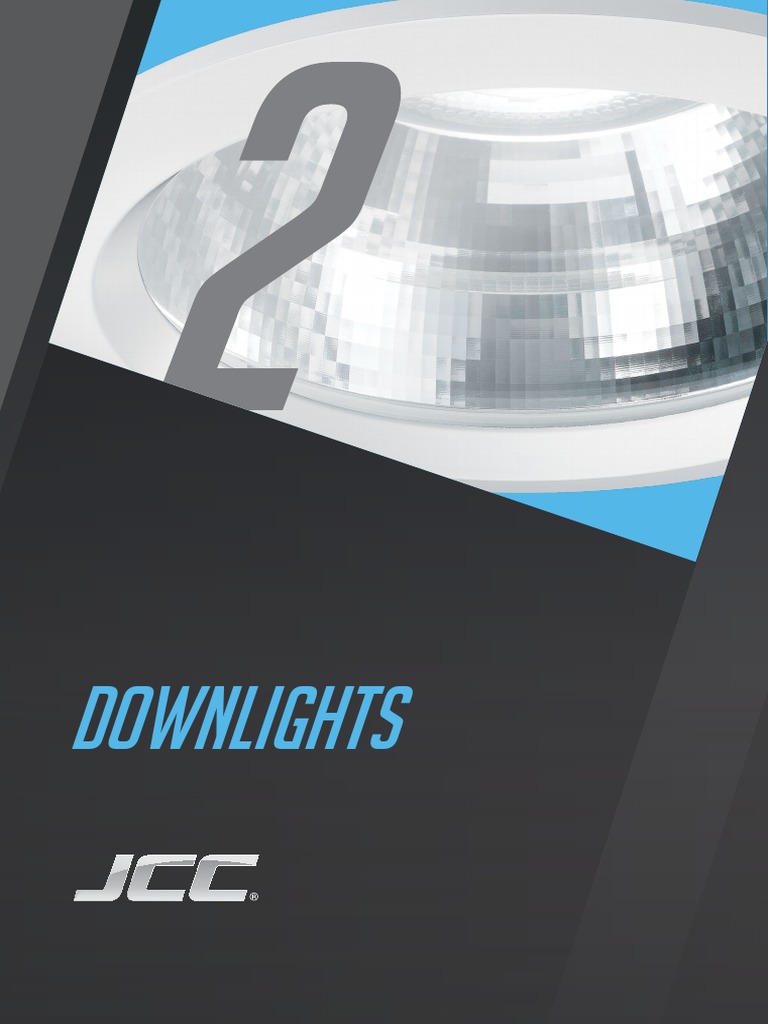 2 - JCC Downlights | PDF | Compact Fluorescent Lamp | Light Emitting Diode