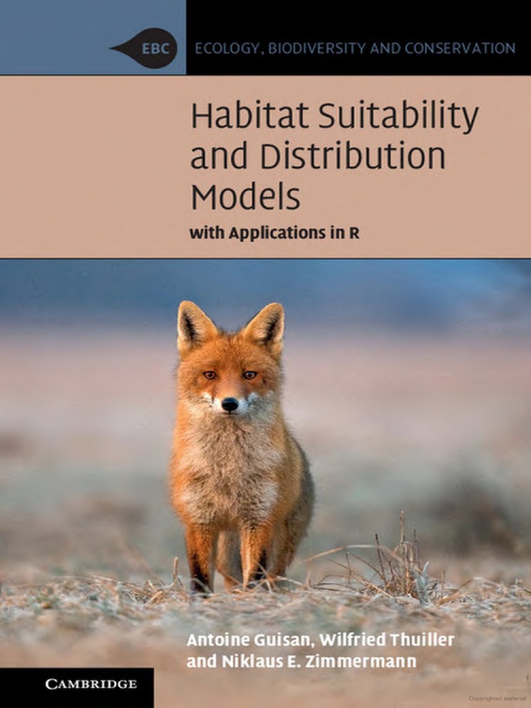 Habitat Suitability and Distribution Models - With Applications in R ...