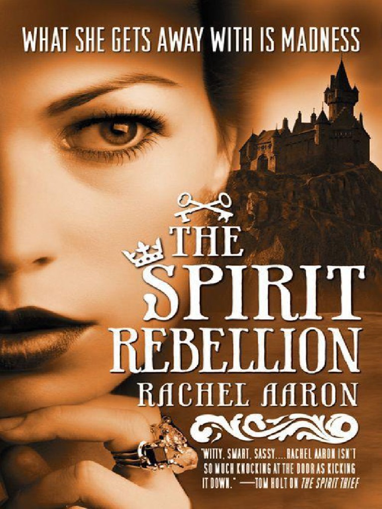 Spirit Rebellion - The Legend of Eli Monpress - Book 2, The - Rachel ...