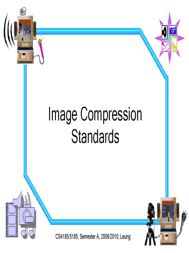 Image Compression Standards | PDF | Data Compression | Video Image Compression Standards | PDF | Data Compression | Video