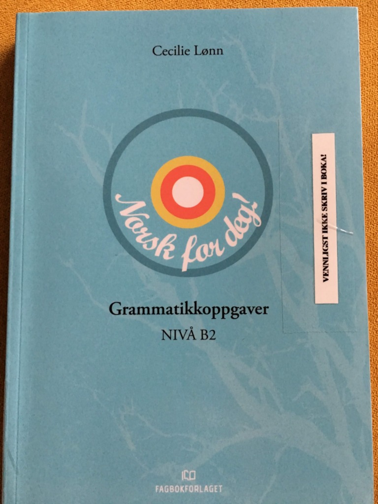 Grammatikkoppgaver Nivå b2 Cecile Lønn | PDF