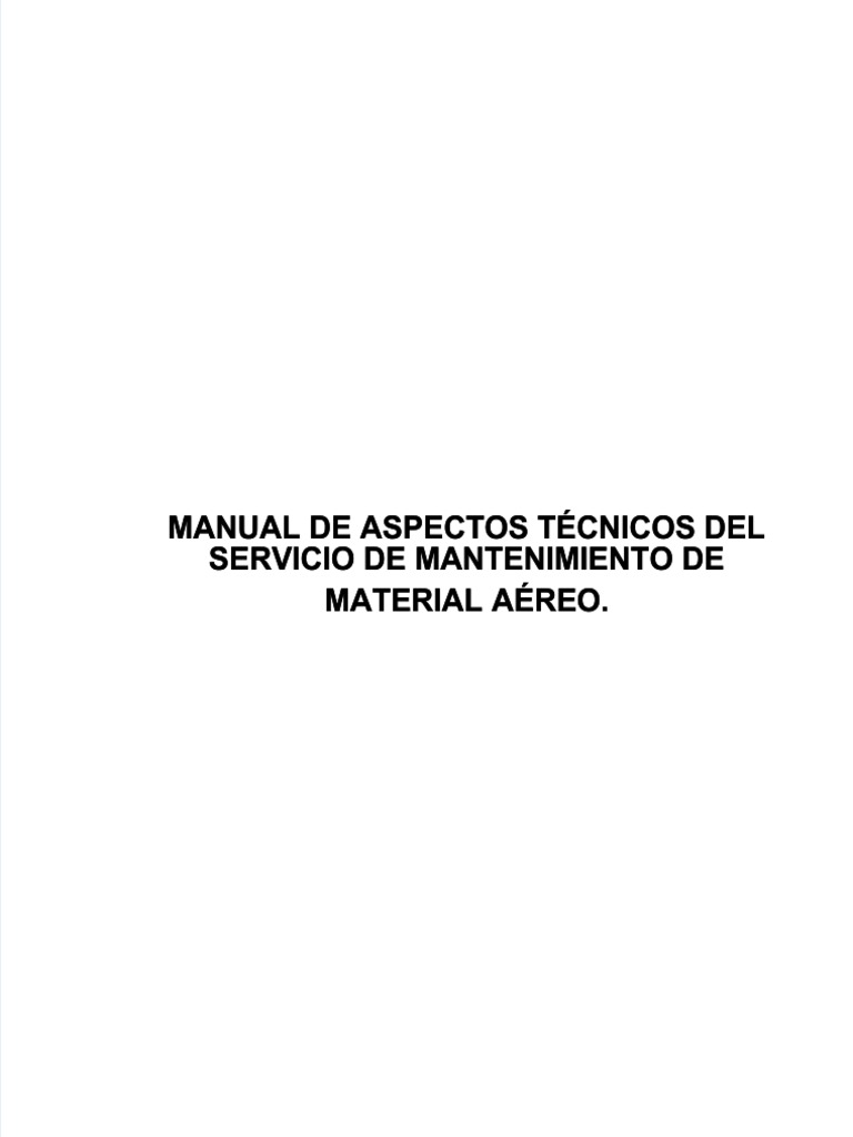 PDF Manual de Aspectos Tecnicos Del Servicio de Mantenimiento de Material Aereo1 Compress | PDF ...
