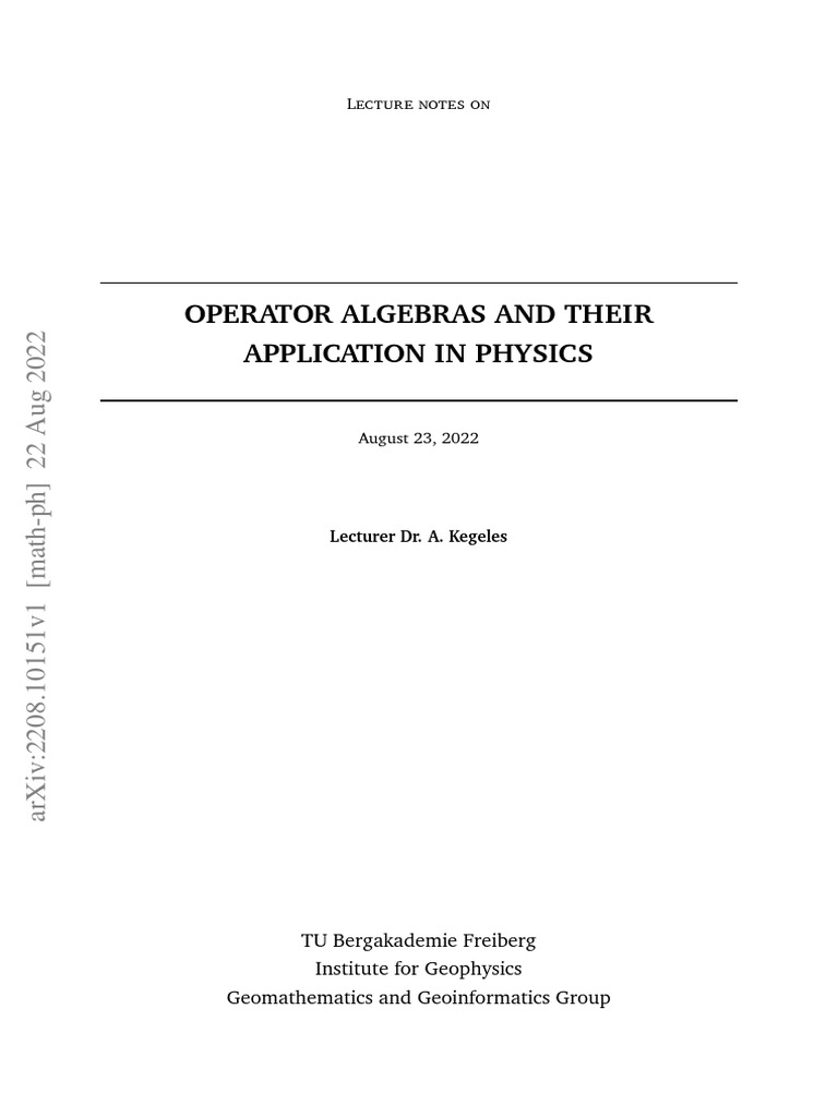 Operator Algebras and Their Application in Physics | PDF | Operator (Mathematics) | Hilbert Space