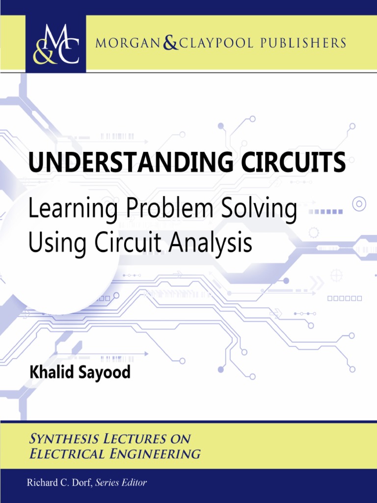 Understanding Circuits - Learning Problem Solving Using Circuit Analysis | PDF | Electrical ...