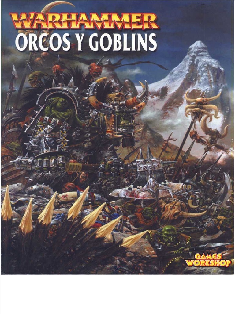 Warhammer Ejercito Orcos y Goblins 6th Edicion | PDF Warhammer Ejercito Orcos y Goblins 6th Edicion | PDF