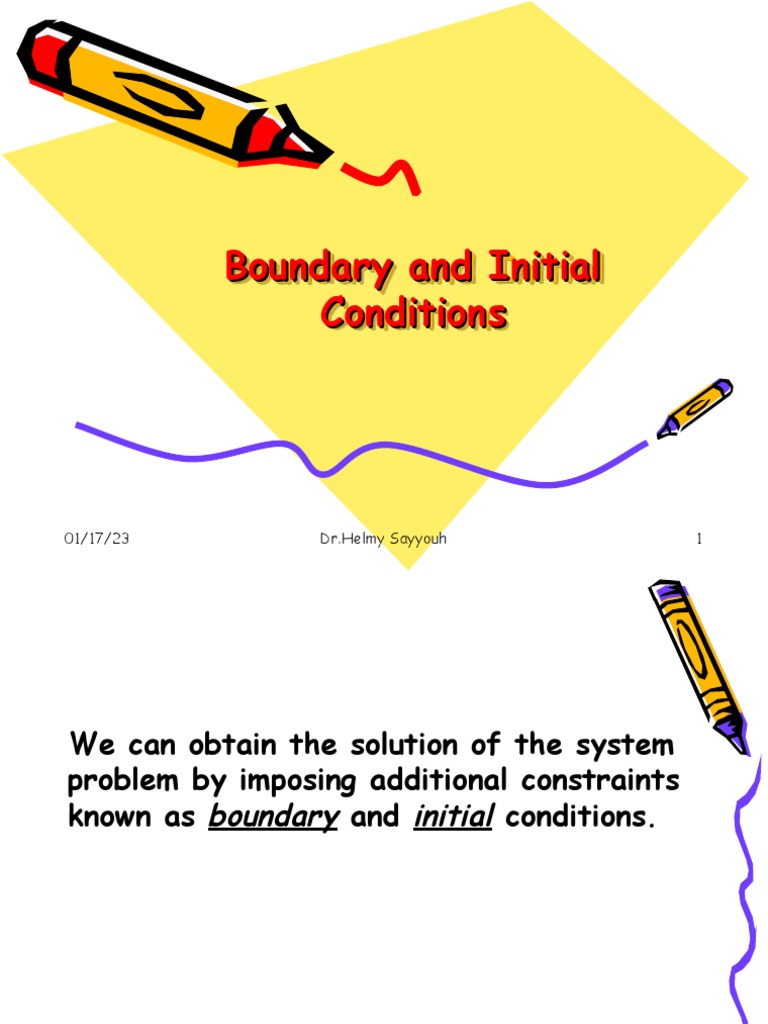 6-Boundary and Initial Conditions | PDF | Boundary Value Problem | Equations