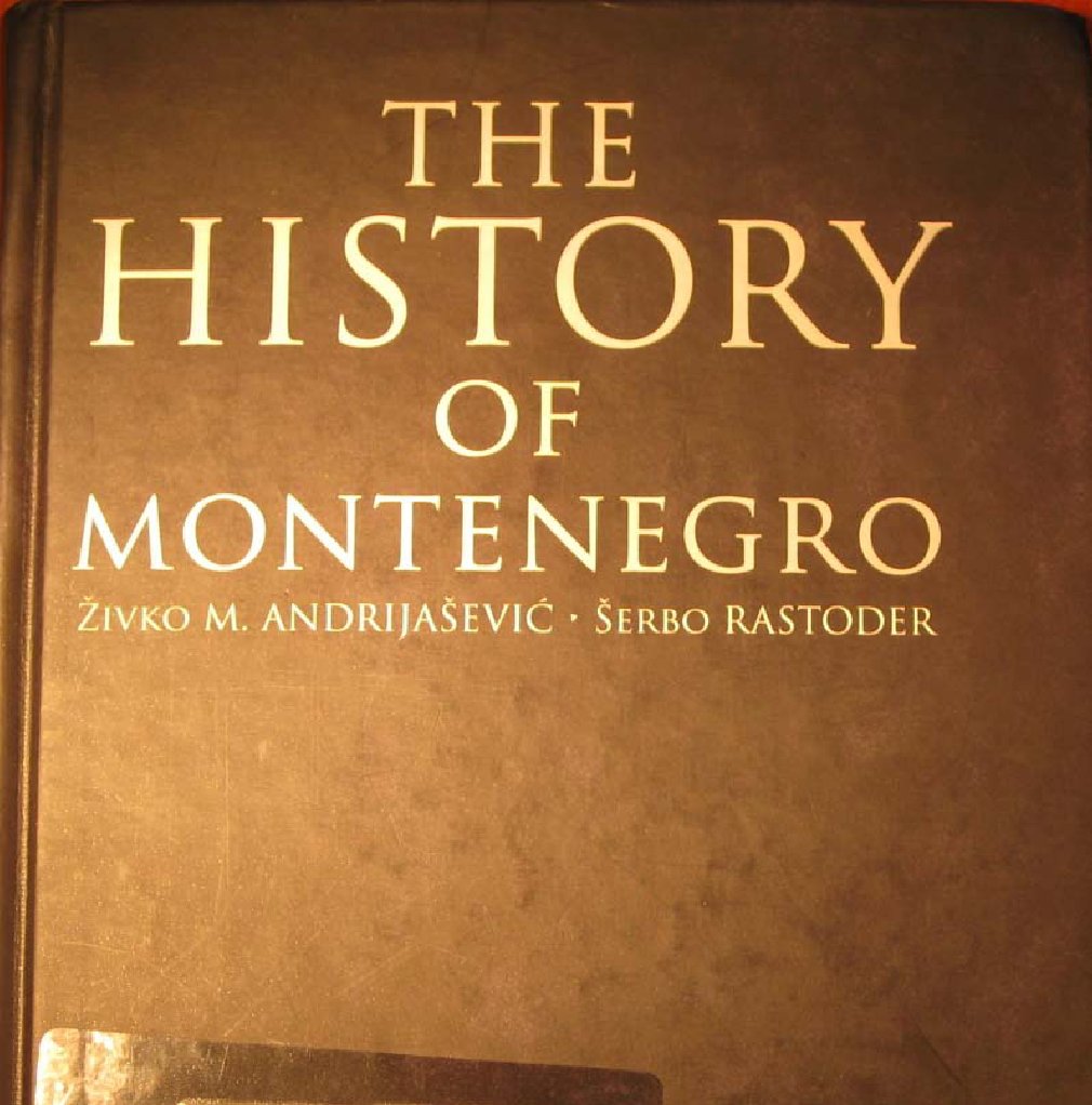 Zivko Andrijasevic I Serbo Rastoder - The History of Monte Negro | PDF