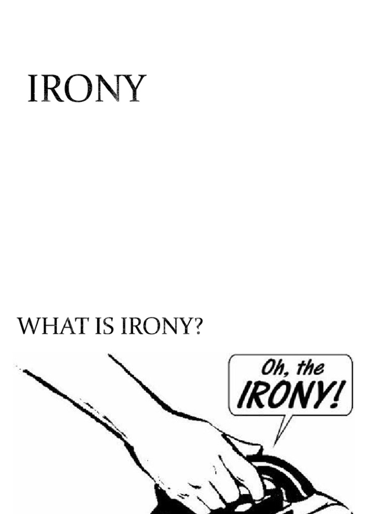 Irony Powerpoint | PDF