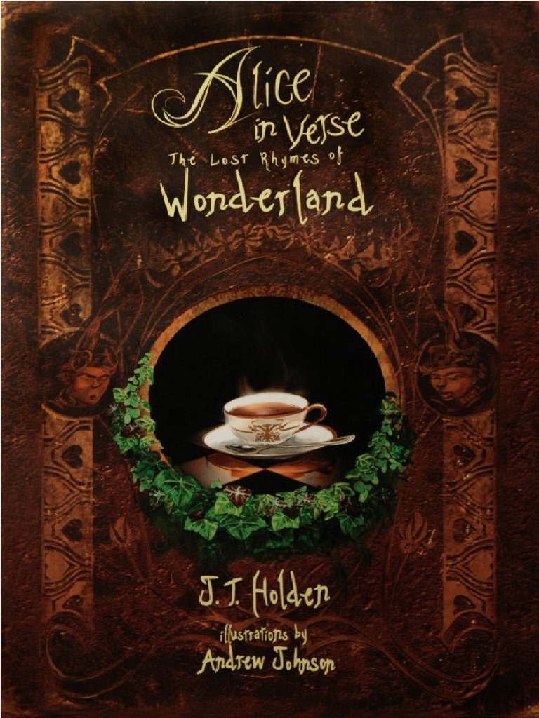 Alice in Verse - The Lost Rhymes of Wonderland | PDF | Through The ...