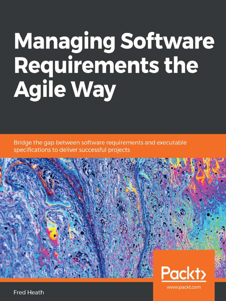 Managing Software Requirements Agile Specifications | PDF | Goal ...