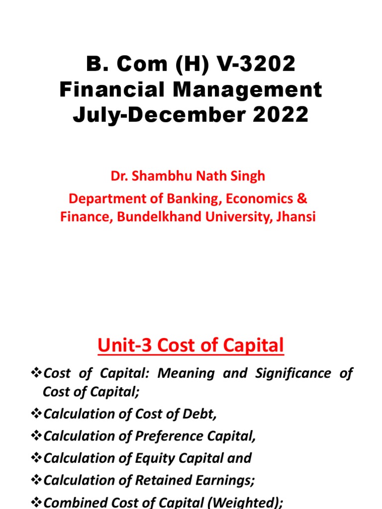 B. Com (H) V Sem FM Unit-3 | PDF | Cost Of Capital | Loans