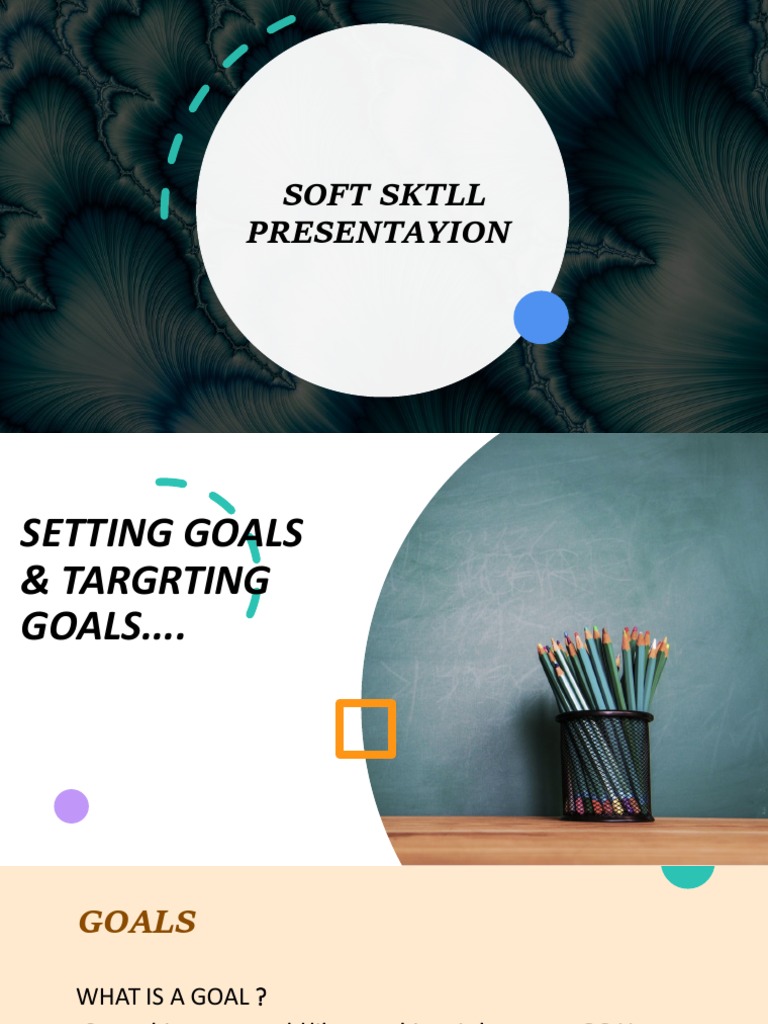Soft Skill S.E B | PDF | Goal | Goal Setting