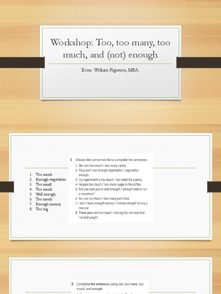 Workshop Too, Too Many, Too Much, and (Not) Enough | PDF
