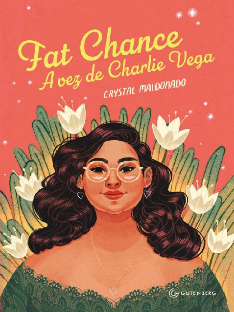 Fat Chance A Vez de Charlie Vega (Crystal Maldonado) | PDF | Amor | Tempo