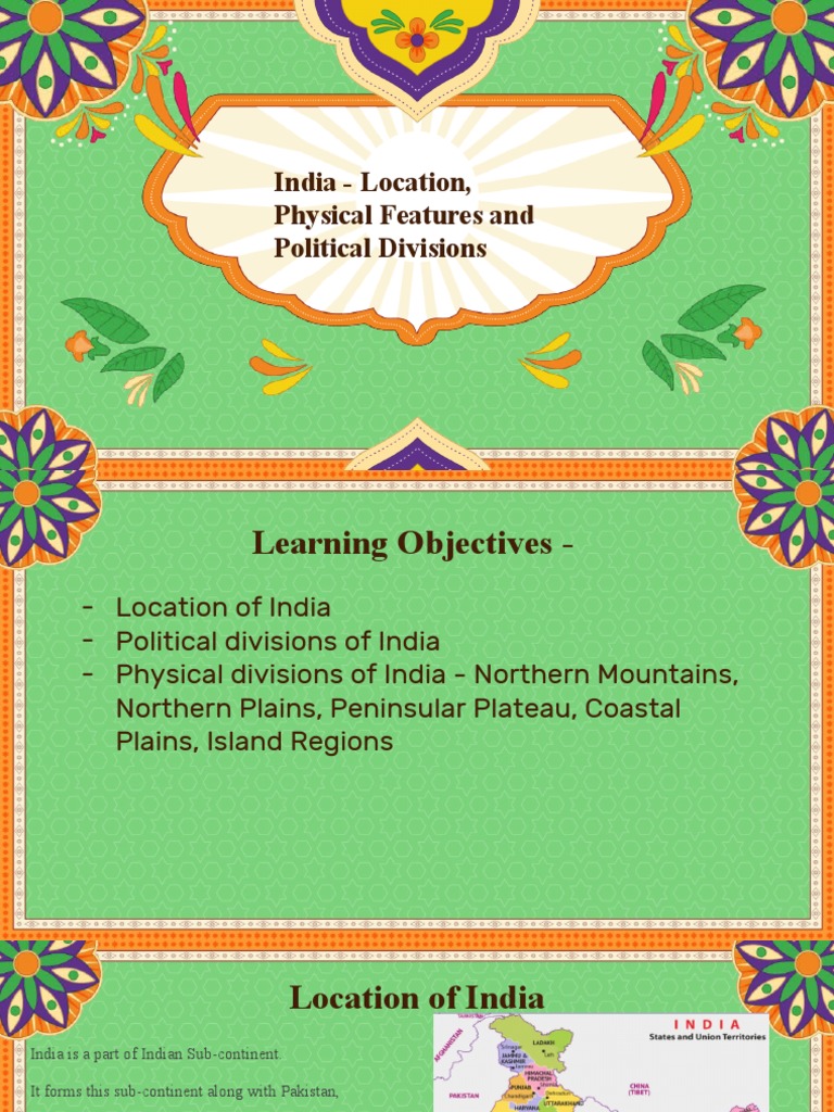 India - Location, Physical Features and Political Divisions | PDF ...