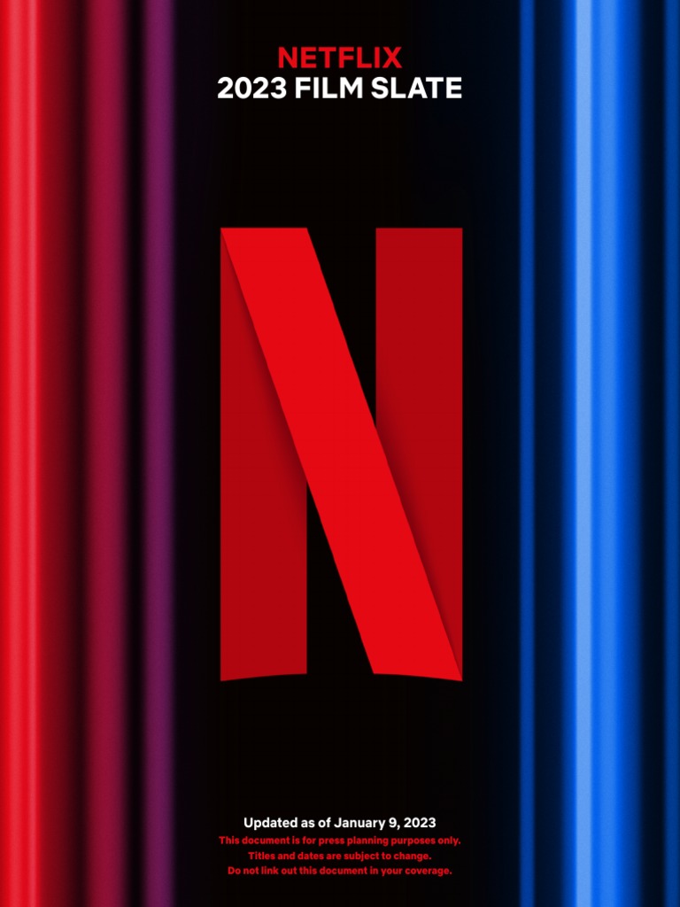 Netflix 2023 Movie Release Schedule | PDF